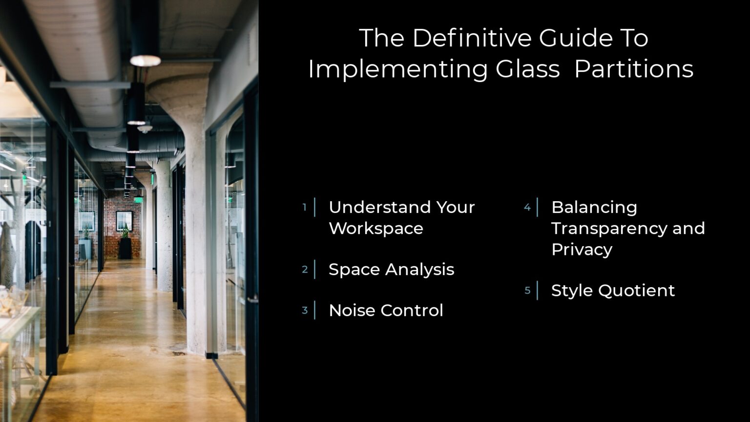Comprehensive Guide on Glass Partition Installation - Everything You Need to Know
